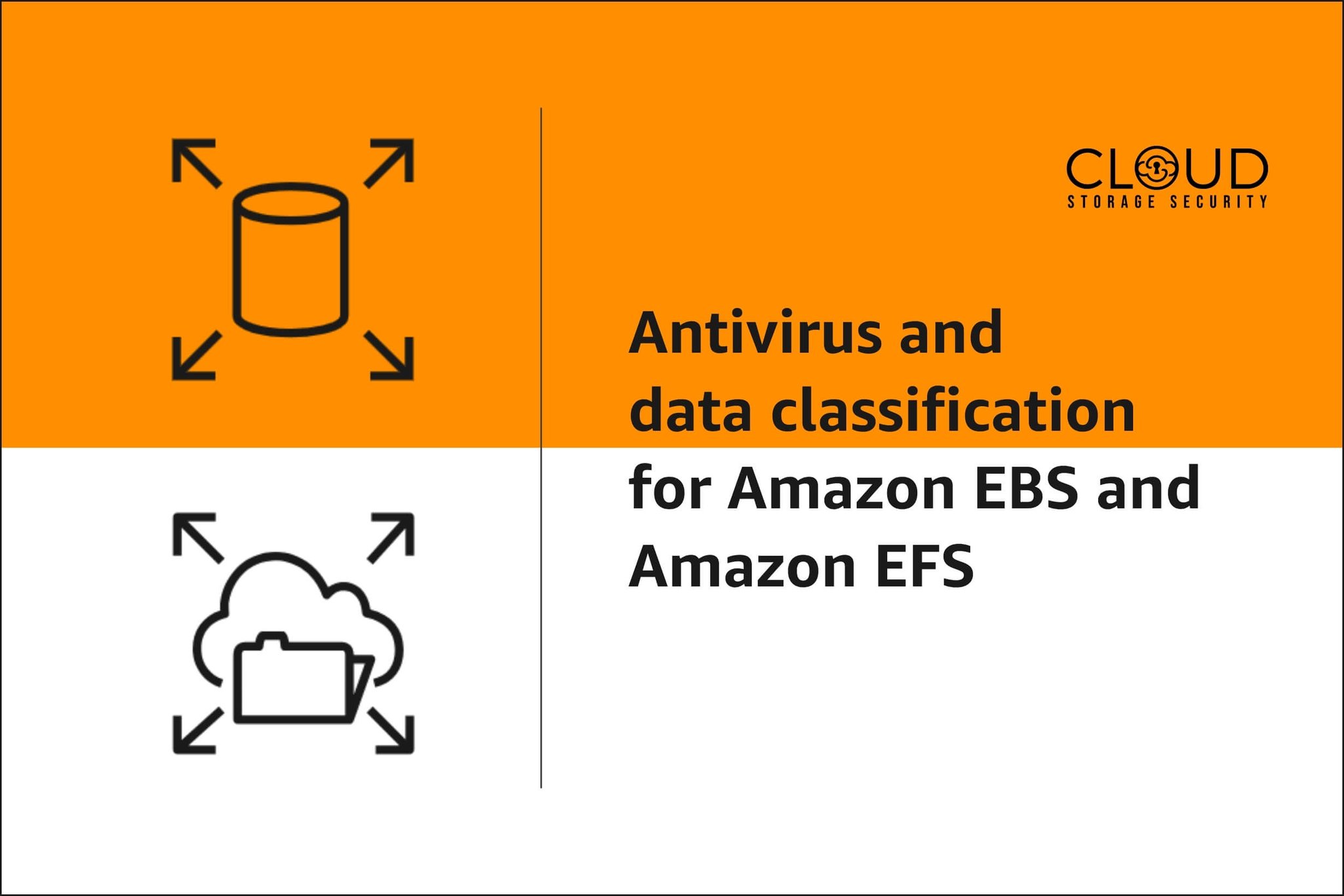 Cloud Storage Security Now Supports Amazon EBS and EFS - Secure AWS