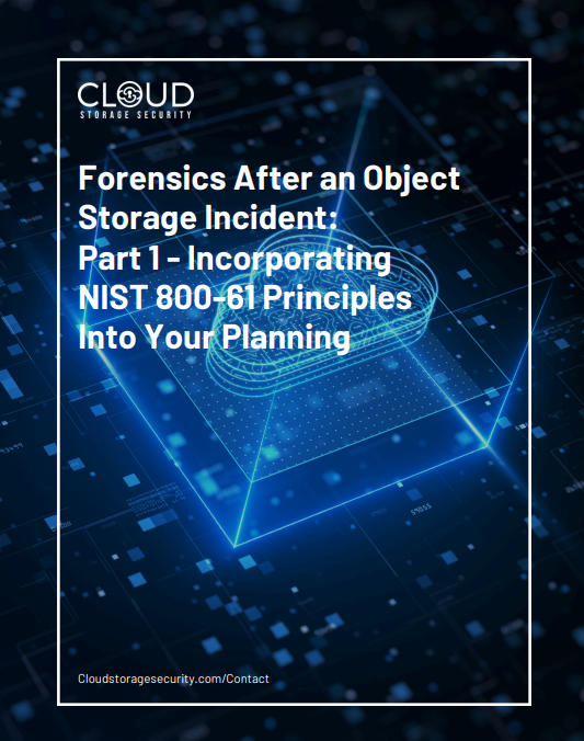 Forensics After an Object Storage Incident: Part 1 - NIST 800-61